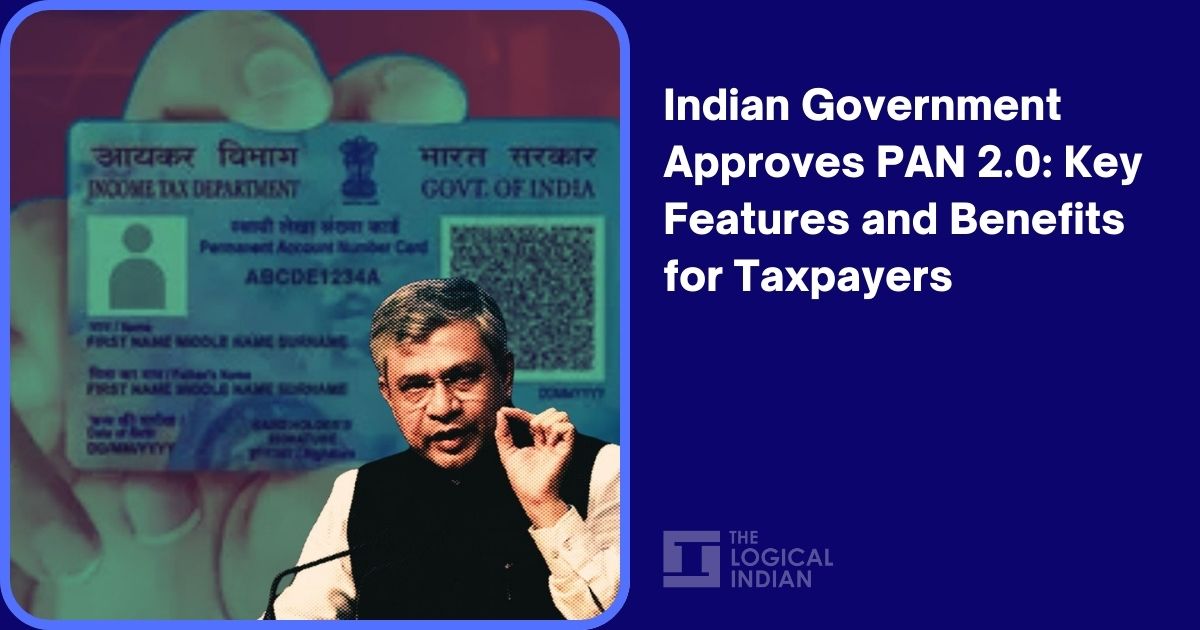 Indian Government Approves PAN 2.0: Key Features and Benefits for ...