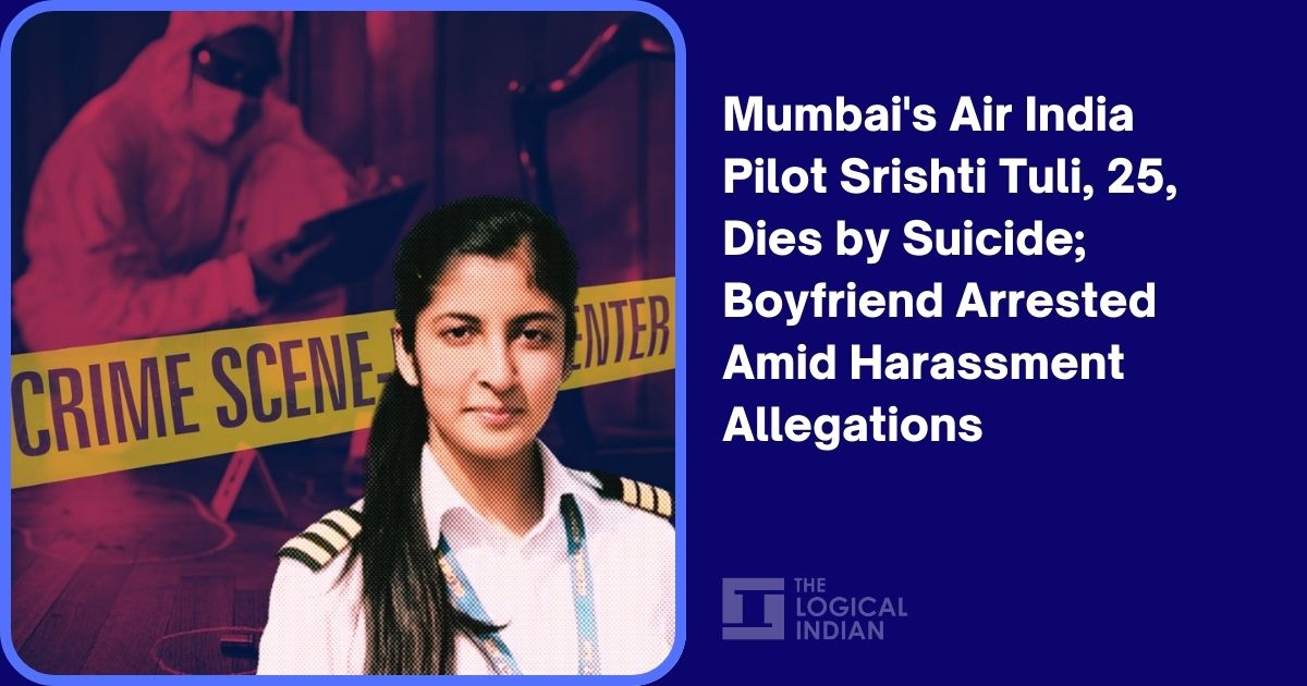 Mumbai's Air India Pilot Srishti Tuli, 25, Dies by Suicide; Boyfriend ...