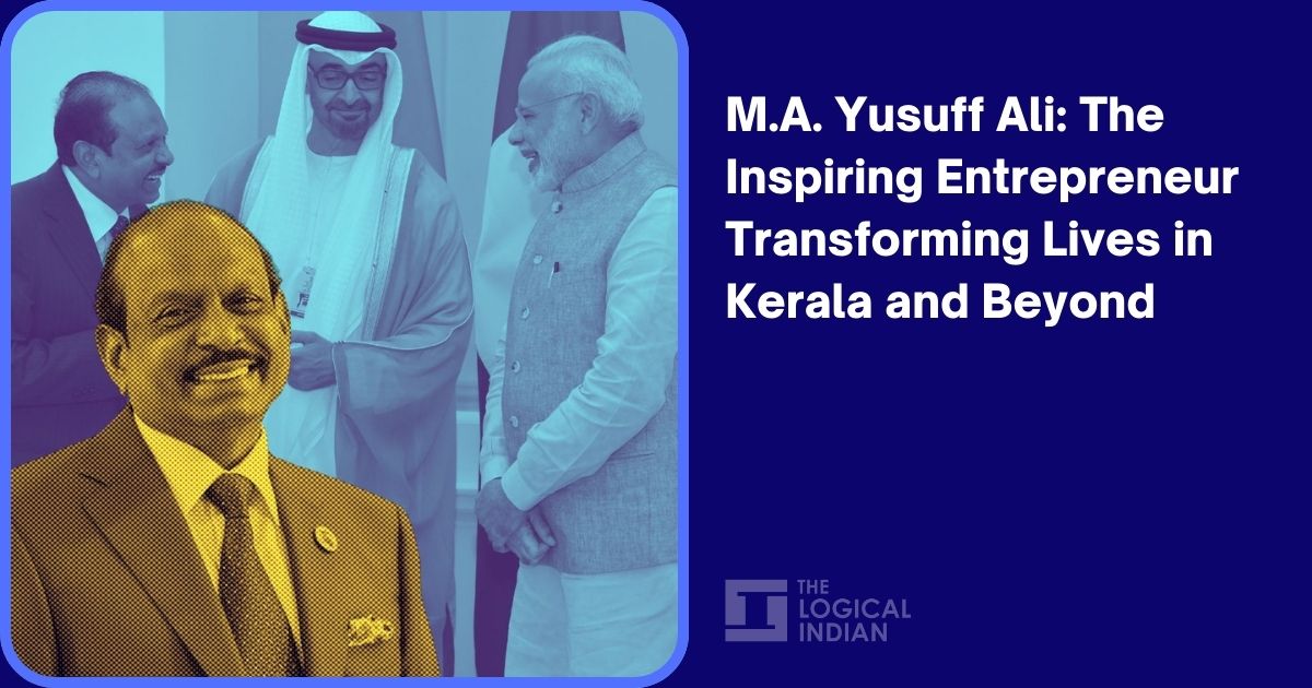 M.A. Yusuff Ali: The Inspiring Entrepreneur Transforming Lives In Kerala and Beyond - The ...