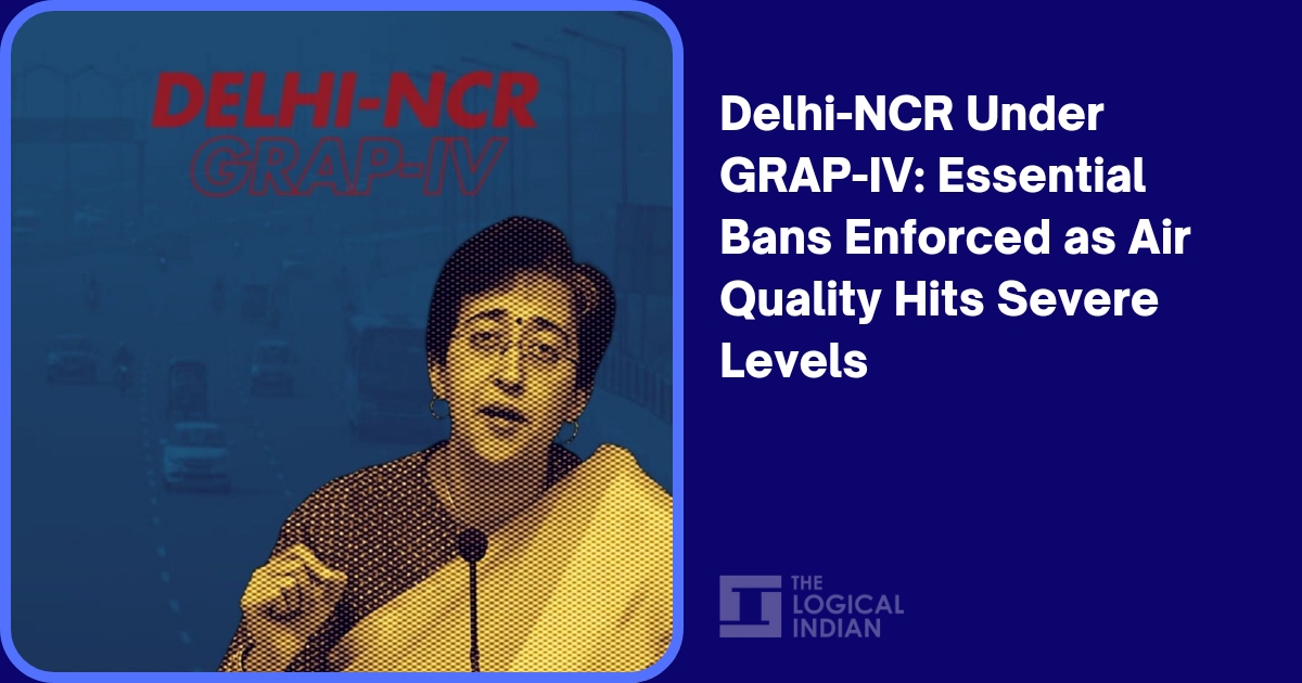 Delhi-NCR Under GRAP-IV: Essential Bans Enforced as Air Quality Hits ...
