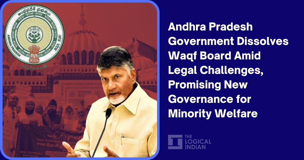 Andhra Pradesh Government Dissolves Waqf Board Amid Legal Challenges, Promising New Governance ...