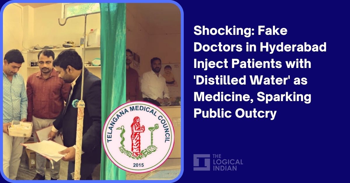 Shocking: Fake Doctors in Hyderabad Inject Patients with 'Distilled ...
