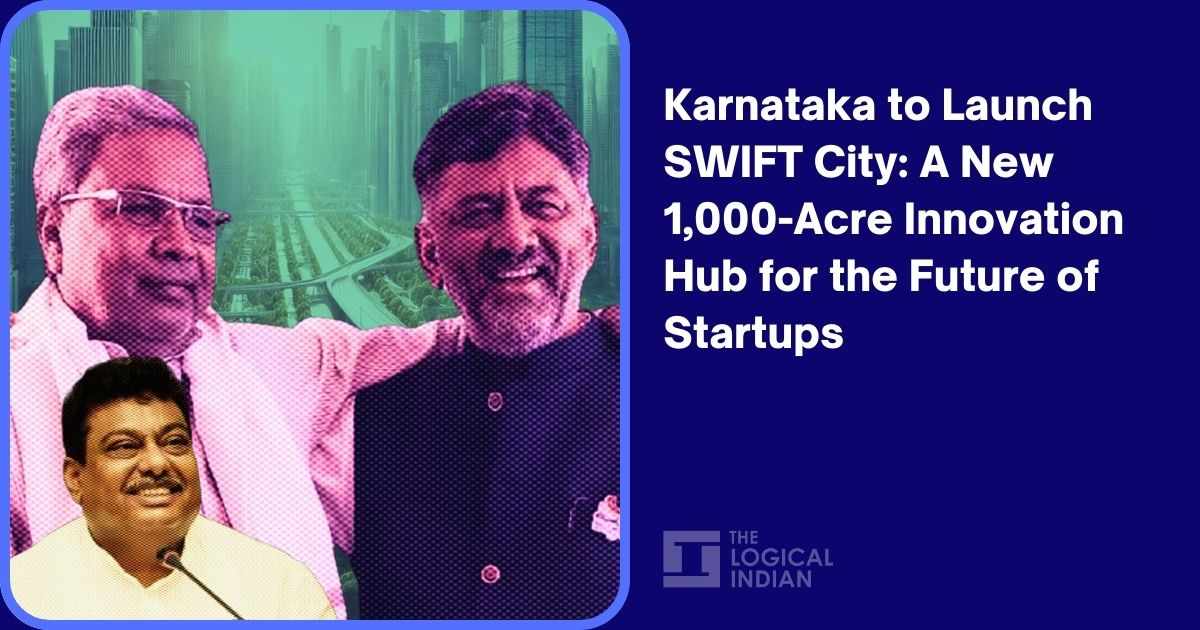 Karnataka to Launch SWIFT City: A New 1,000-Acre Innovation Hub for the ...