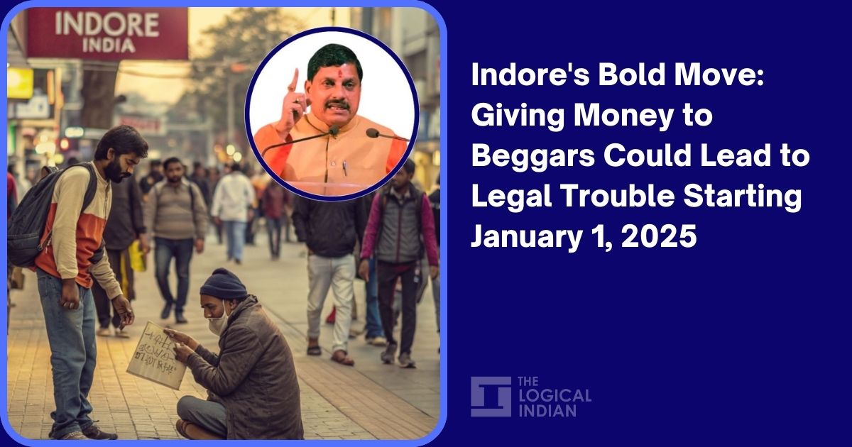 Indore's Bold Move: Giving Money to Beggars Could Lead to Legal Trouble ...