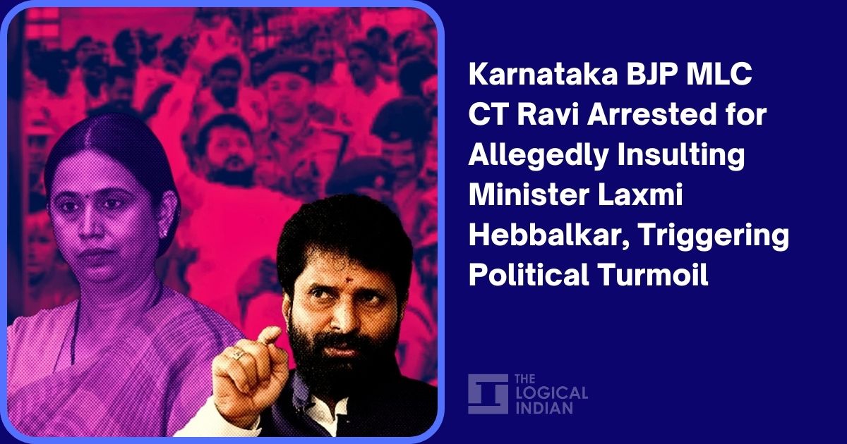 Karnataka BJP MLC CT Ravi Arrested for Allegedly Insulting Minister ...