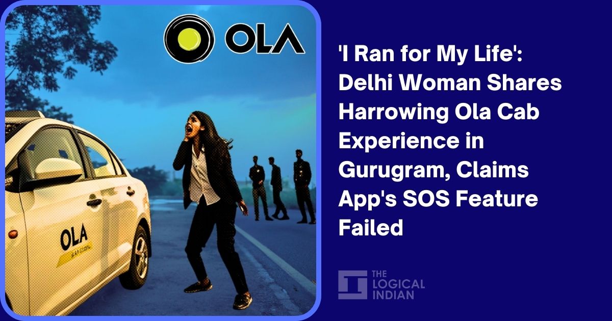 'I Ran for My Life': Delhi Woman Shares Harrowing Ola Cab Experience in ...
