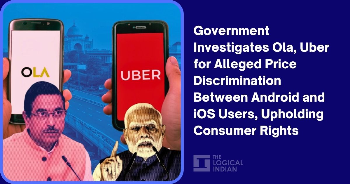 Government Investigates Ola, Uber for Alleged Price Discrimination ...
