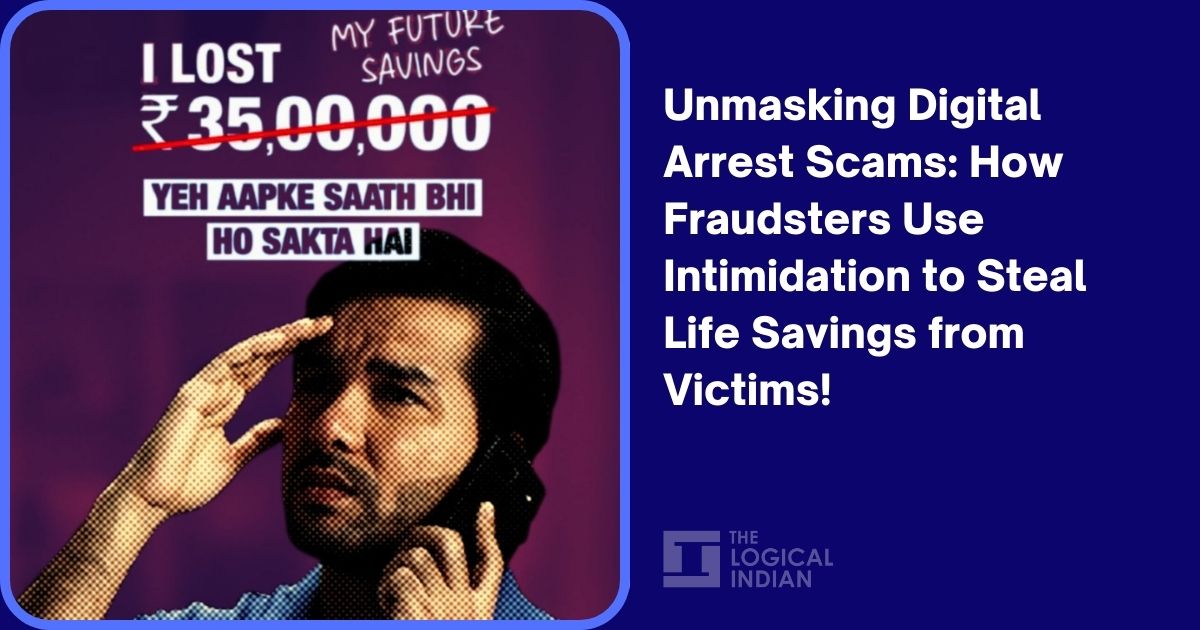 Unmasking Digital Arrest Scams: How Fraudsters Use Intimidation to ...