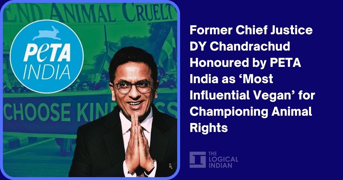 Former Chief Justice DY Chandrachud Honoured by PETA India as ‘Most ...