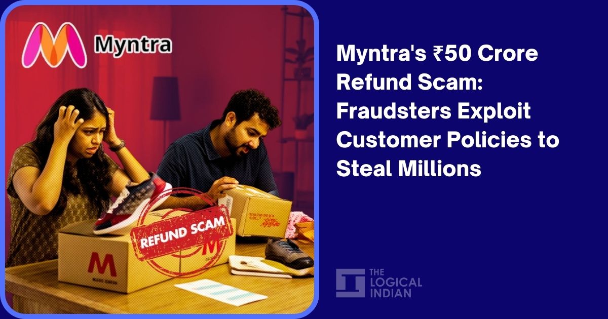Myntra's ₹50 Crore Refund Scam: Fraudsters Exploit Customer Policies to ...