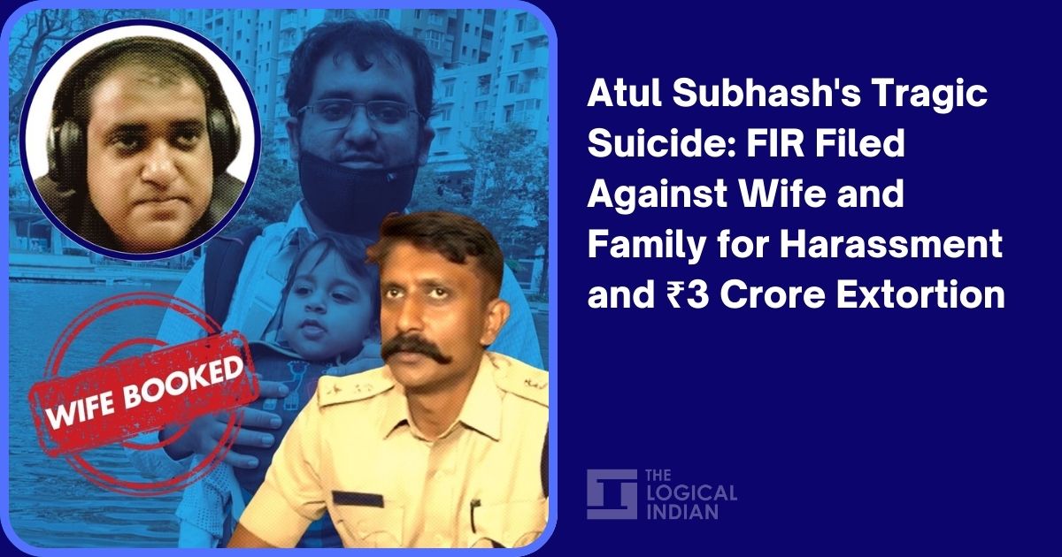 Atul Subhash's Tragic Suic!de: FIR Filed Against Wife and Family for ...