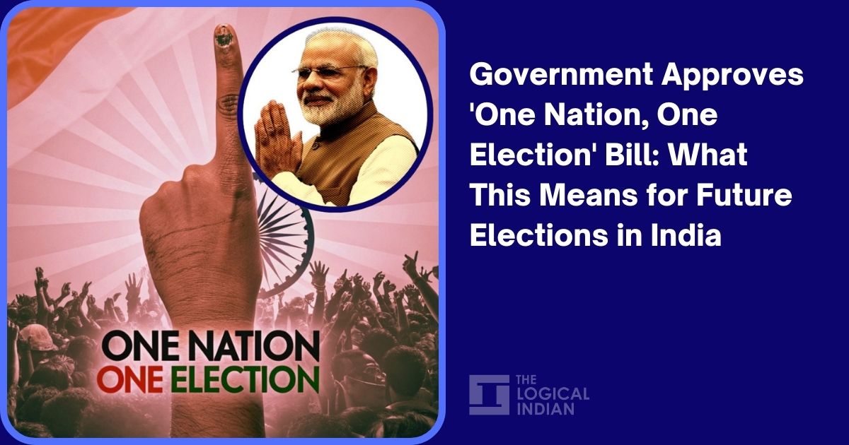 Government Approves 'One Nation, One Election' Bill: What This Means ...