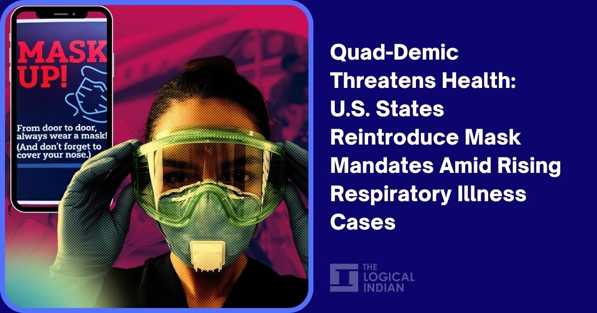 Quad-Demic Threatens Health: U.S. States Reintroduce Mask Mandates Amid ...