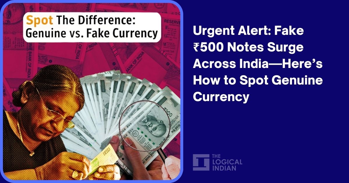 Urgent Alert: Fake ₹500 Notes Surge Across India—Here’s How to Spot ...