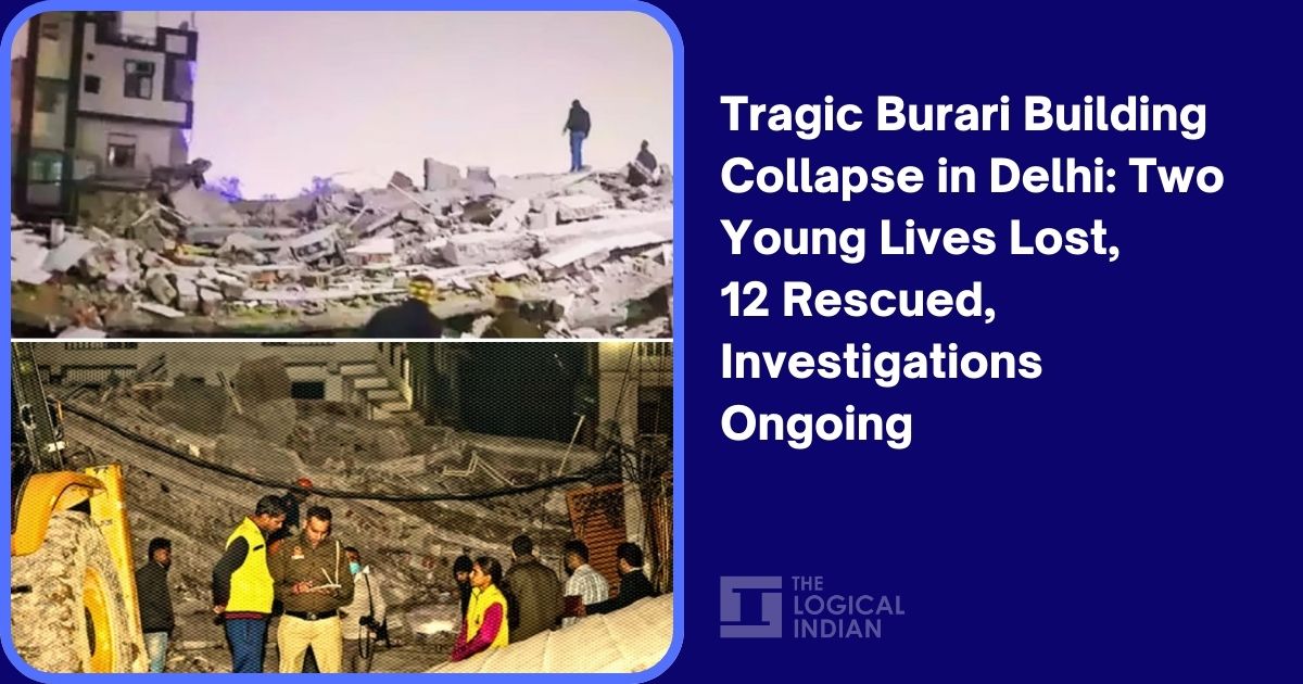 Tragic Burari Building Collapse in Delhi: Two Young Lives Lost, 12 ...
