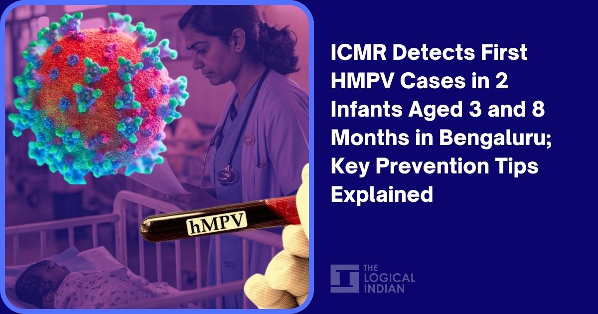 ICMR Detects First HMPV Cases in 2 Infants Aged 3 and 8 Months in ...