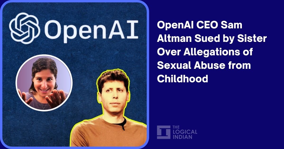 OpenAI CEO Sam Altman Sued by Sister Over Allegations of Sexual Abuse ...