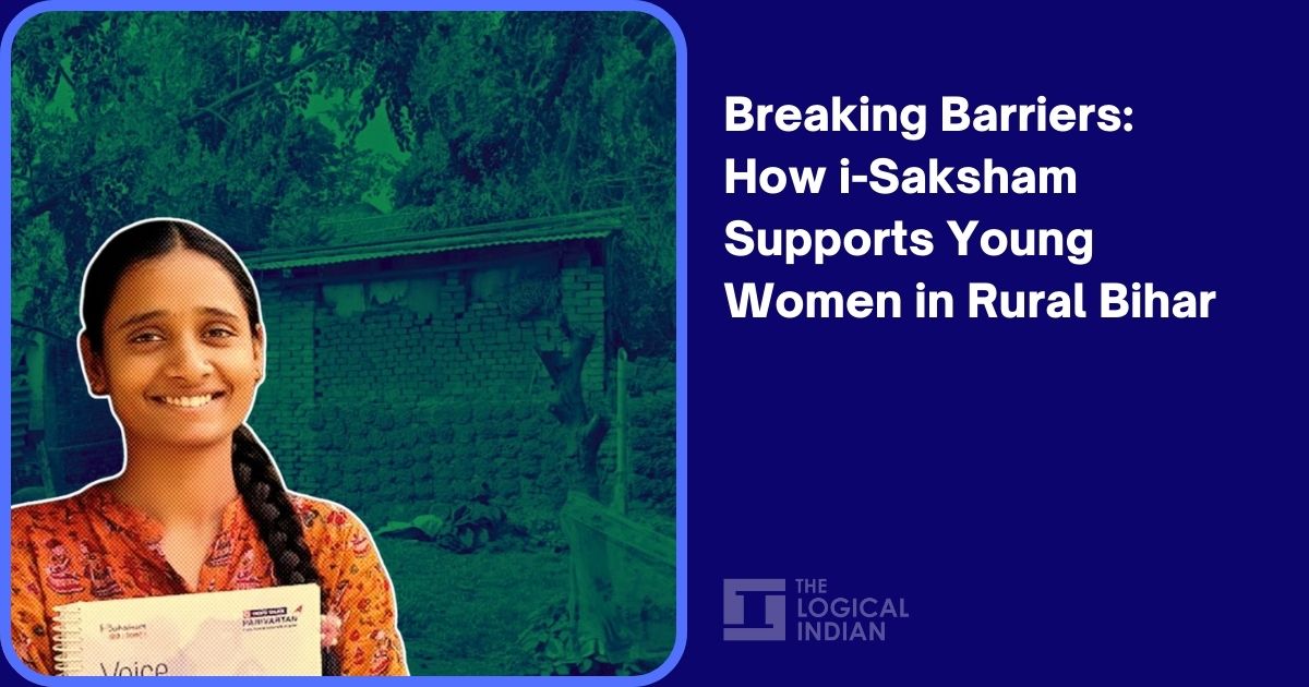Breaking Barriers: How i-Saksham Supports Young Women in Rural Bihar ...