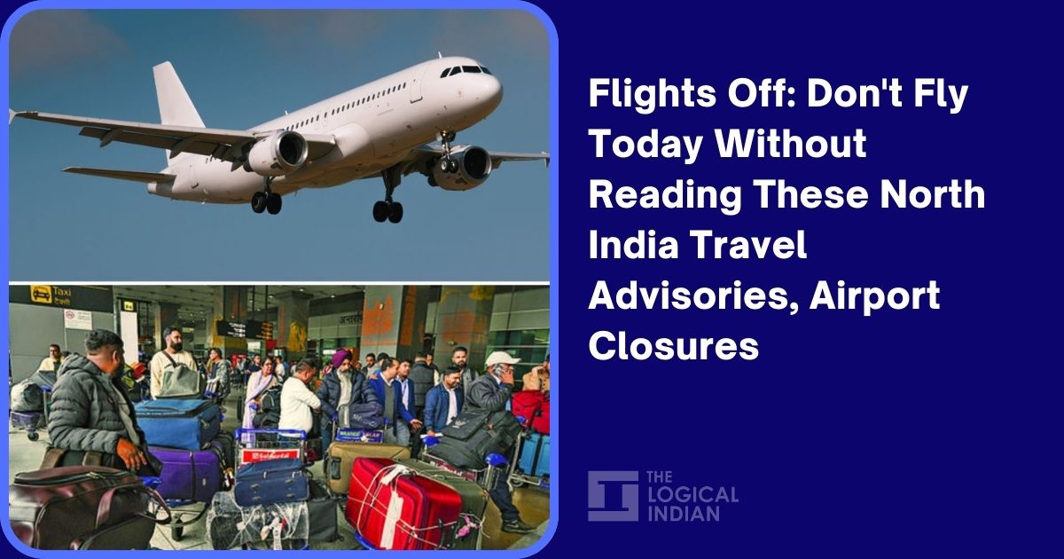 Flights Off: Don't Fly Today Without Reading These North India Travel ...