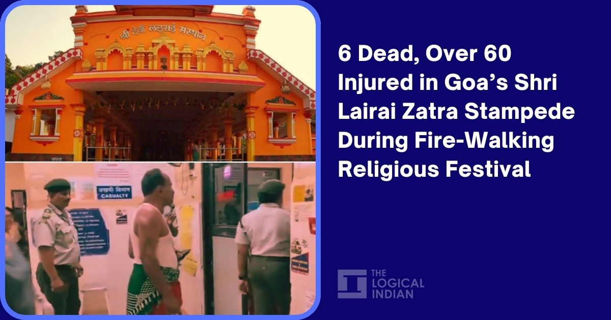 6 Dead, Over 60 Injured in Goa’s Shri Lairai Zatra Stampede During Fire ...