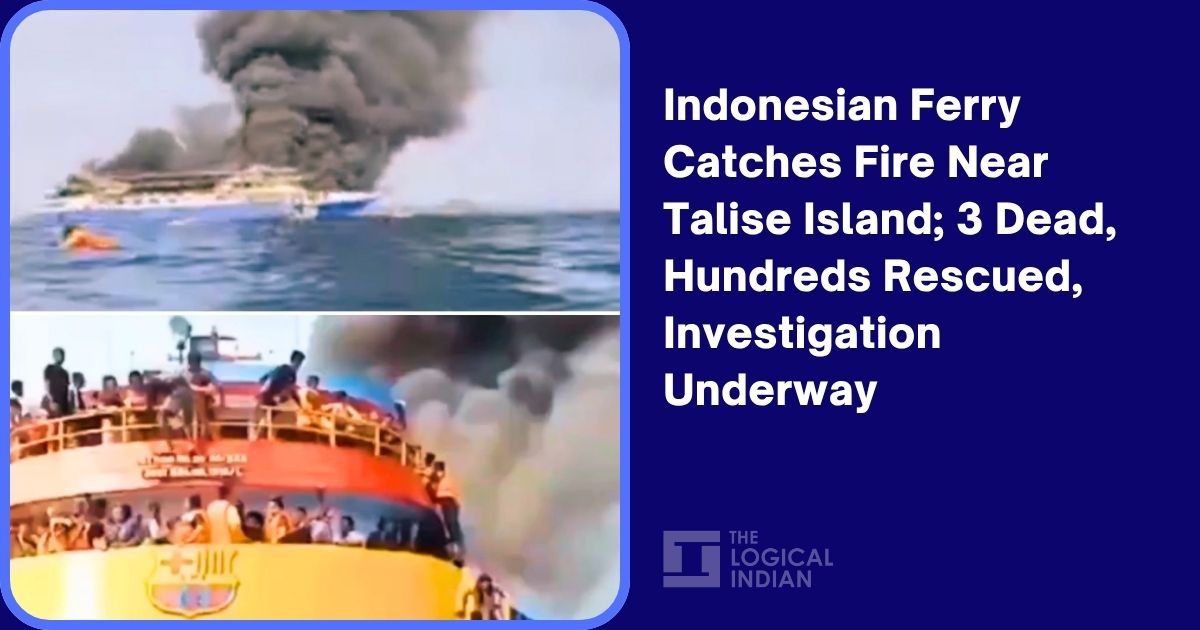 Indonesian Ferry Catches Fire Near Talise Island; 3 Dead, Hundreds ...