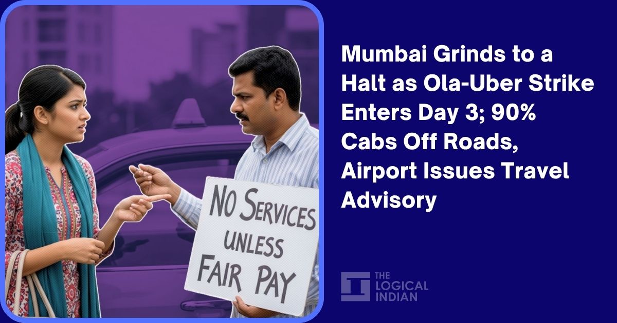 Mumbai Grinds to a Halt as Ola-Uber Strike Enters Day 3; 90% Cabs Off Roads, Airport Issues ...