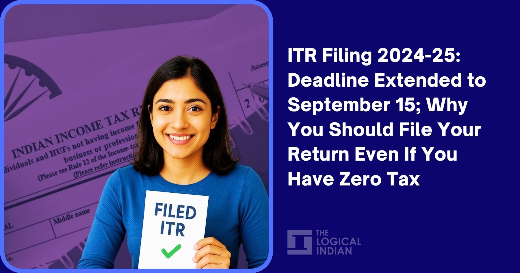 ITR Filing 2024-25: Deadline Extended to September 15; Why You Should ...