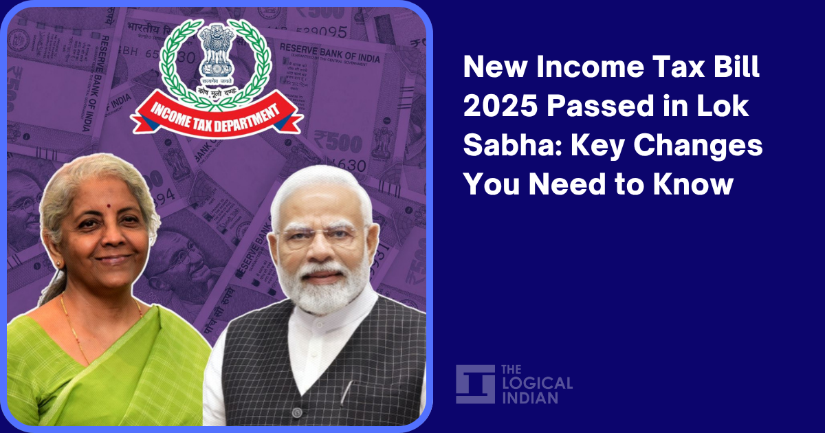 New Income Tax Bill 2025 Passed in Lok Sabha: Key Changes You Need to ...