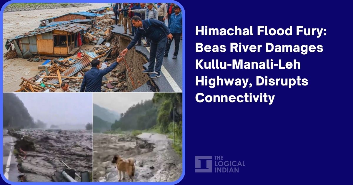 Himachal Flood Fury: Beas River Damages Kullu-Manali-Leh Highway, Disrupts Connectivity - The ...