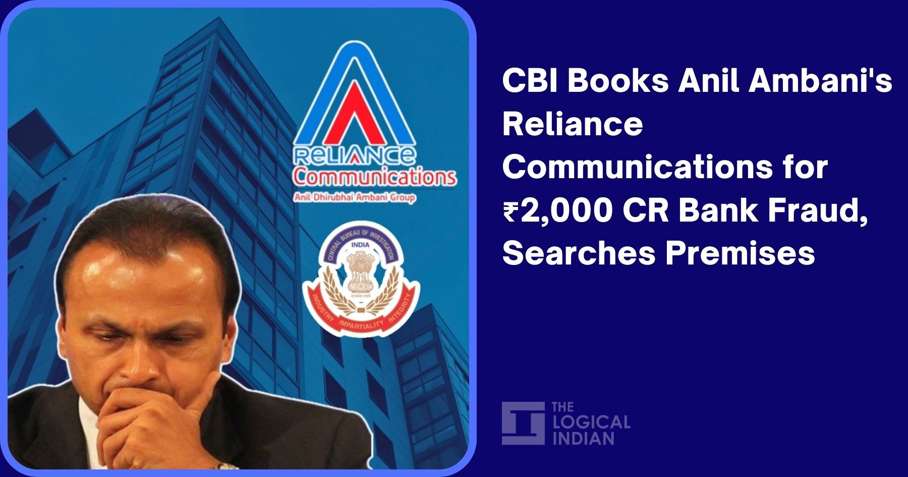 CBI Books Anil Ambani's Reliance Communications for ₹2,000 CR Bank ...