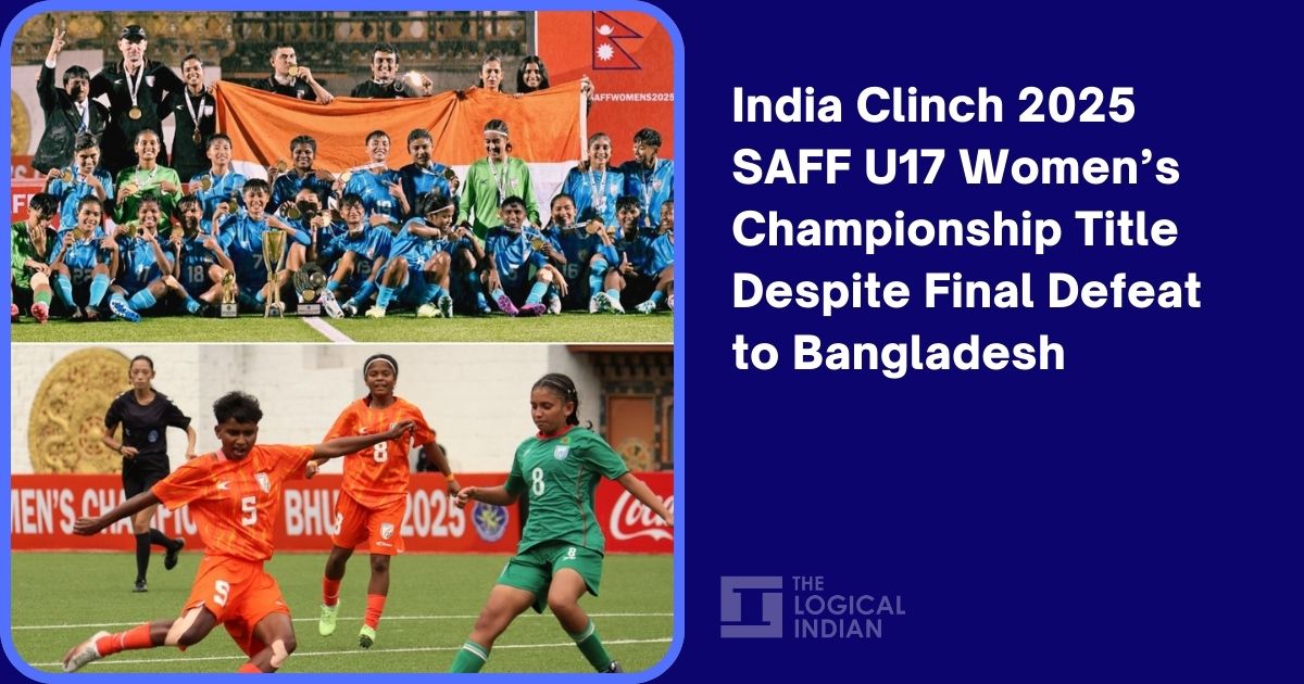 India Clinch 2025 SAFF U17 Women’s Championship Title Despite Final Defeat to Bangladesh - The ...