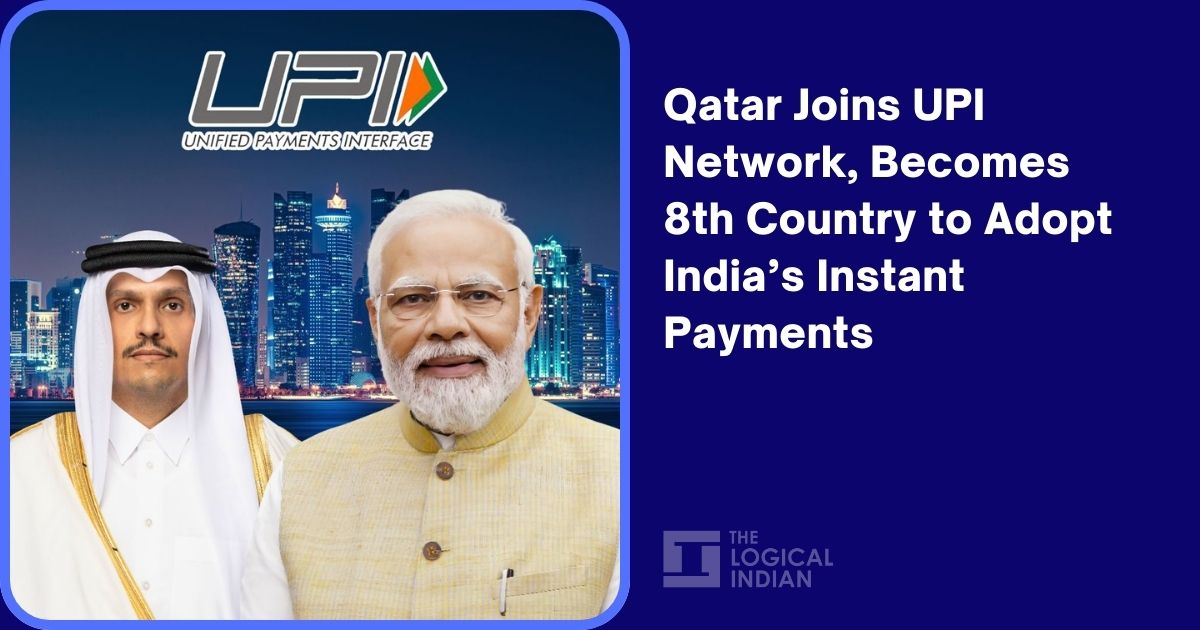 Qatar Joins UPI Network, Becomes 8th Country to Adopt India’s Instant ...