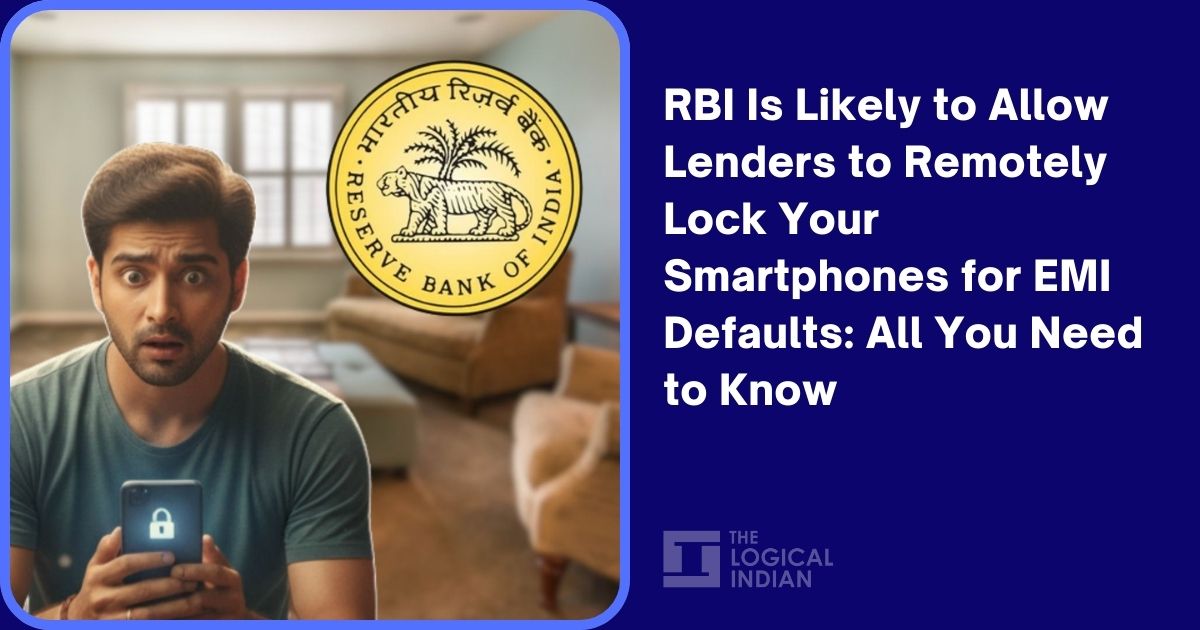 RBI Is Likely to Allow Lenders to Remotely Lock Your Smartphones for ...
