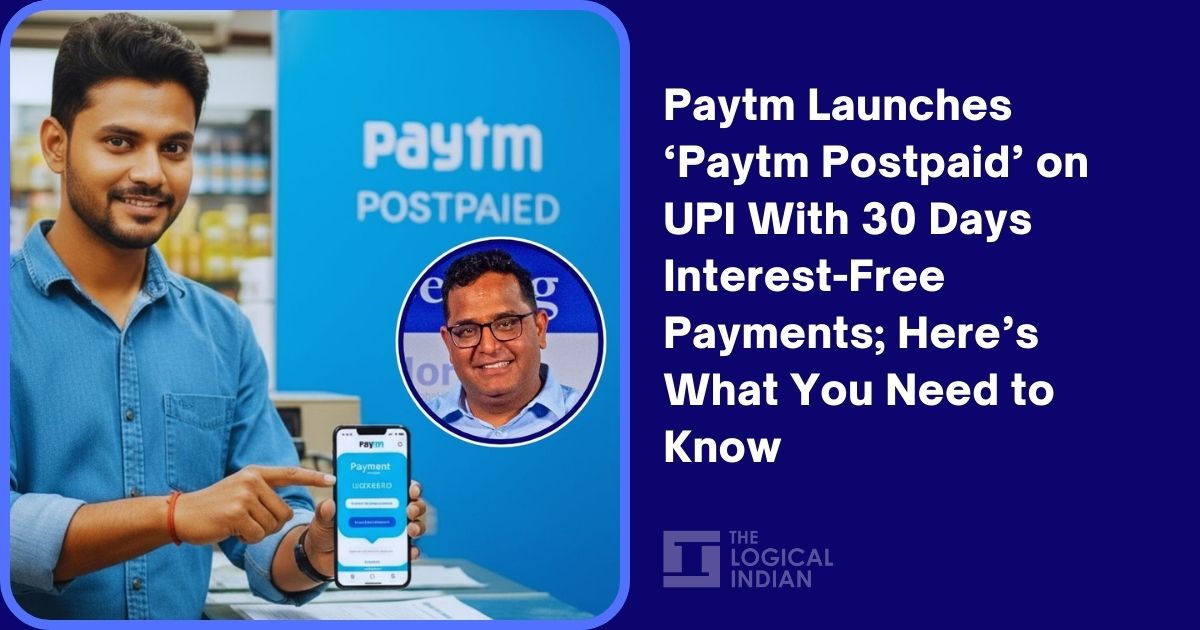 Paytm Launches ‘Paytm Postpaid’ on UPI With Suryoday Bank, Offering 30 Days Interest-Free ...