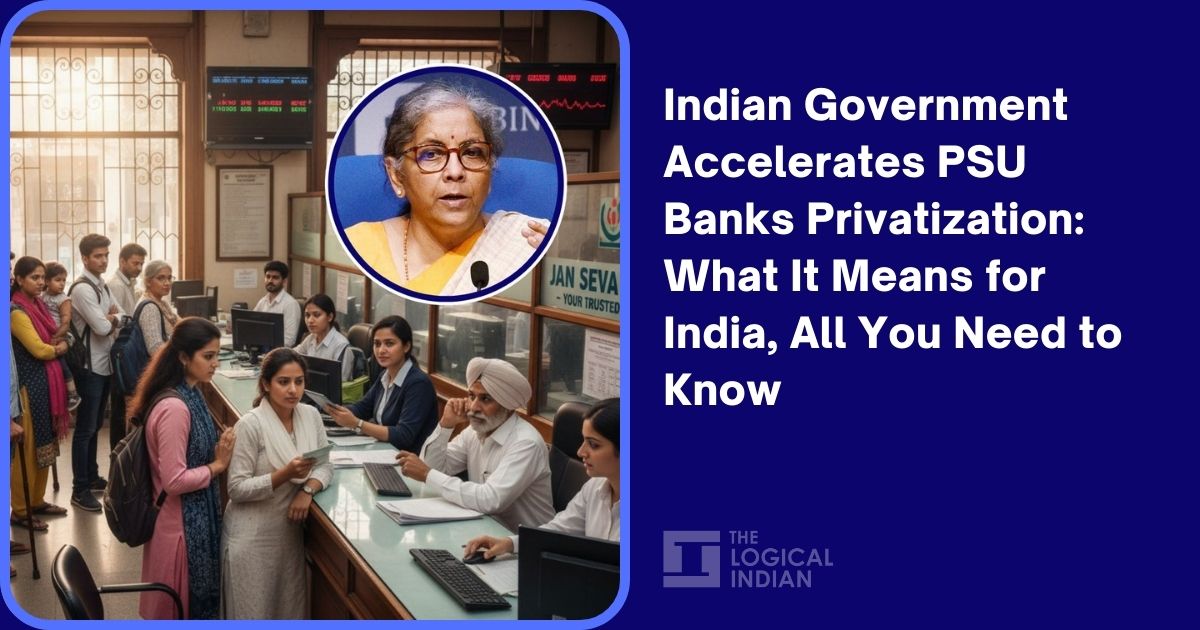 Indian Government Accelerates PSU Banks Privatization: What It Means ...