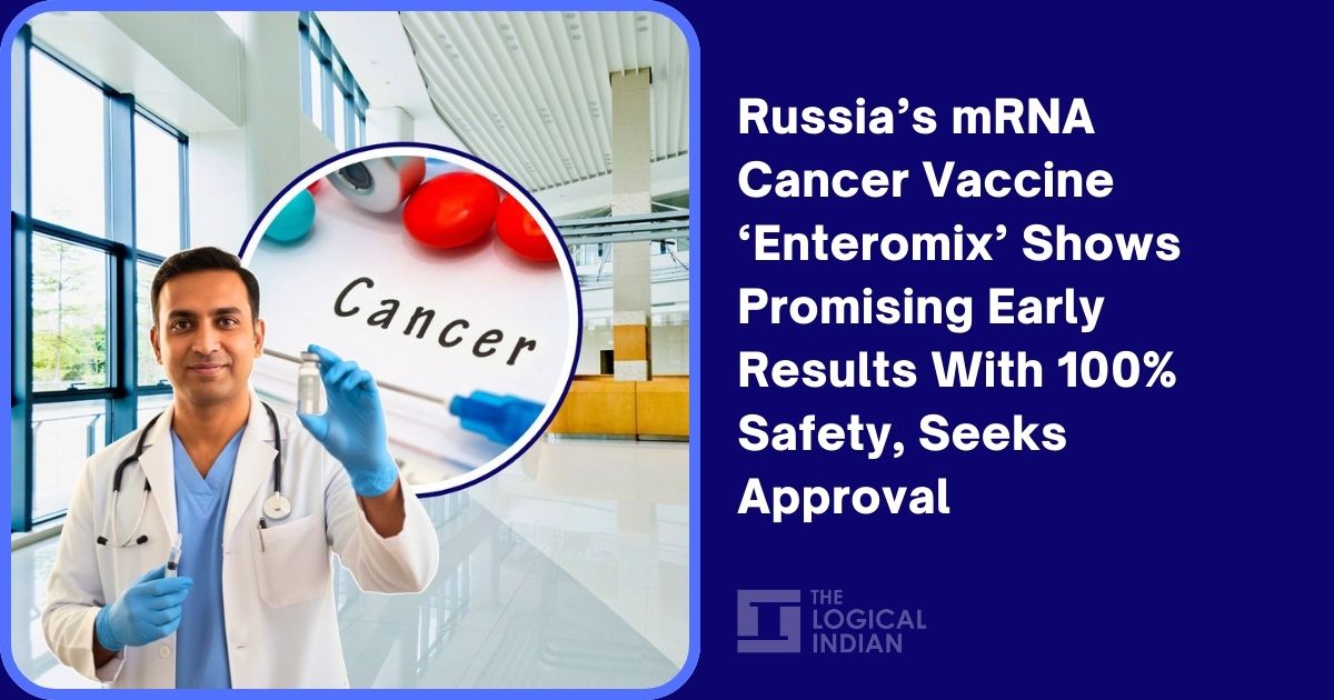 Russia’s mRNA Cancer Vaccine ‘Enteromix’ Shows Promising Early Results ...