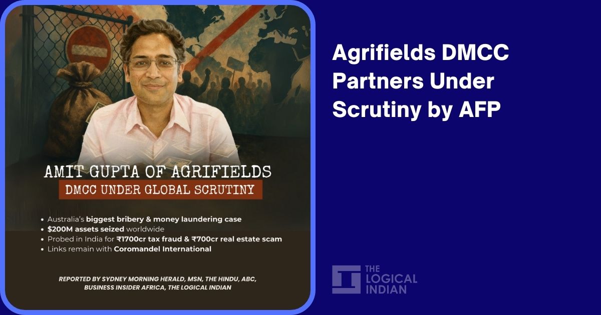 Agrifields DMCC Partners Under Scrutiny by AFP - The Logical Indian