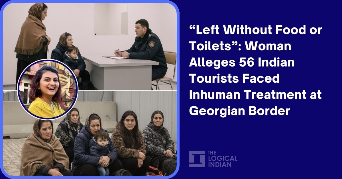 “Left Without Food or Toilets”: Woman Alleges 56 Indian Tourists Faced ...