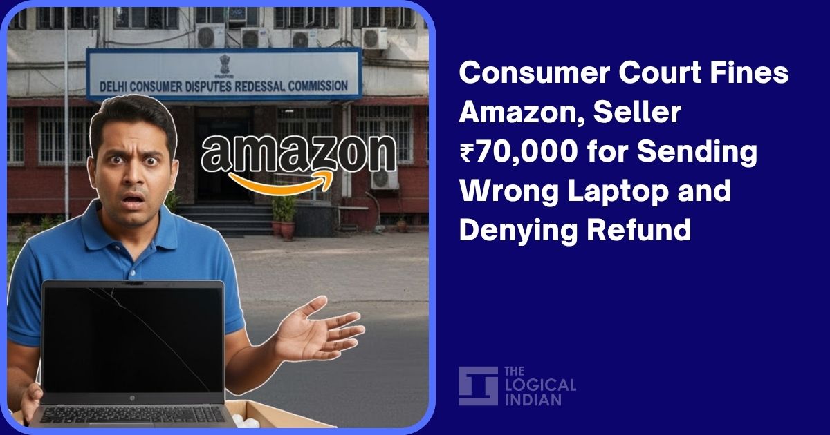 Delhi Consumer Court Fines Amazon, Seller ₹70,000 for Sending Wrong ...