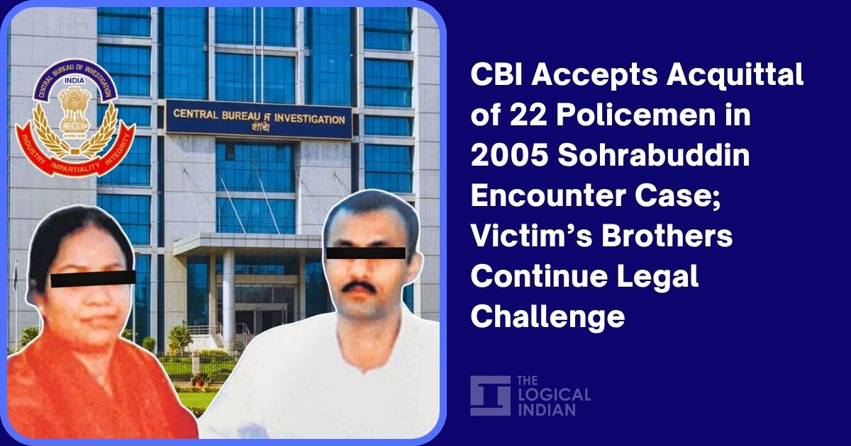 CBI Accepts Acquittal of 22 Policemen in 2005 Sohrabuddin Encounter ...