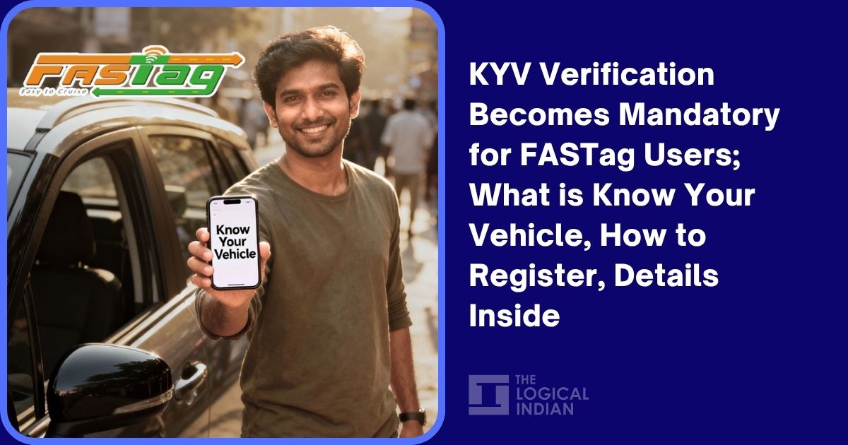 KYV Verification Becomes Mandatory for FASTag Users; What is Know Your ...
