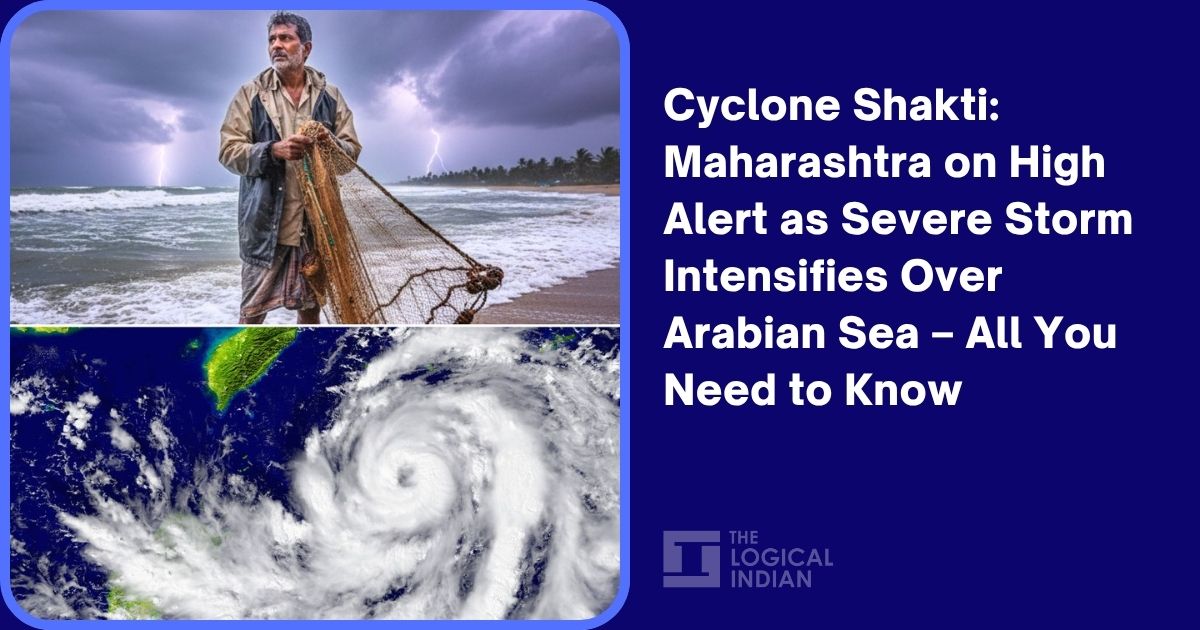 Cyclone Shakti: Maharashtra on High Alert as Severe Storm Intensifies ...