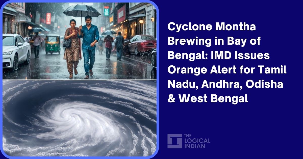 Cyclone Montha Brewing in Bay of Bengal: IMD Issues Orange Alert for ...