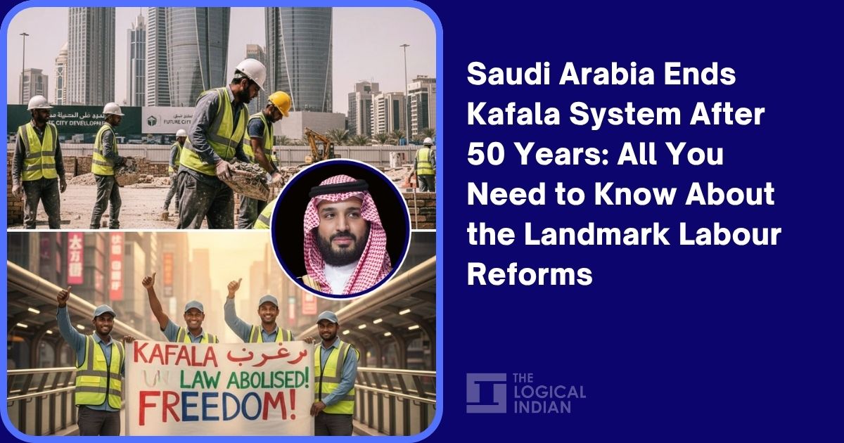Saudi Arabia Ends Kafala System After 50 Years: All You Need to Know ...