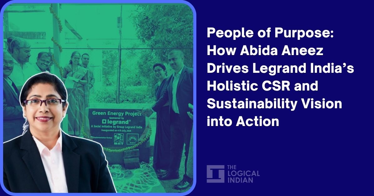 People of Purpose: How Abida Aneez Drives Legrand India’s Holistic CSR ...