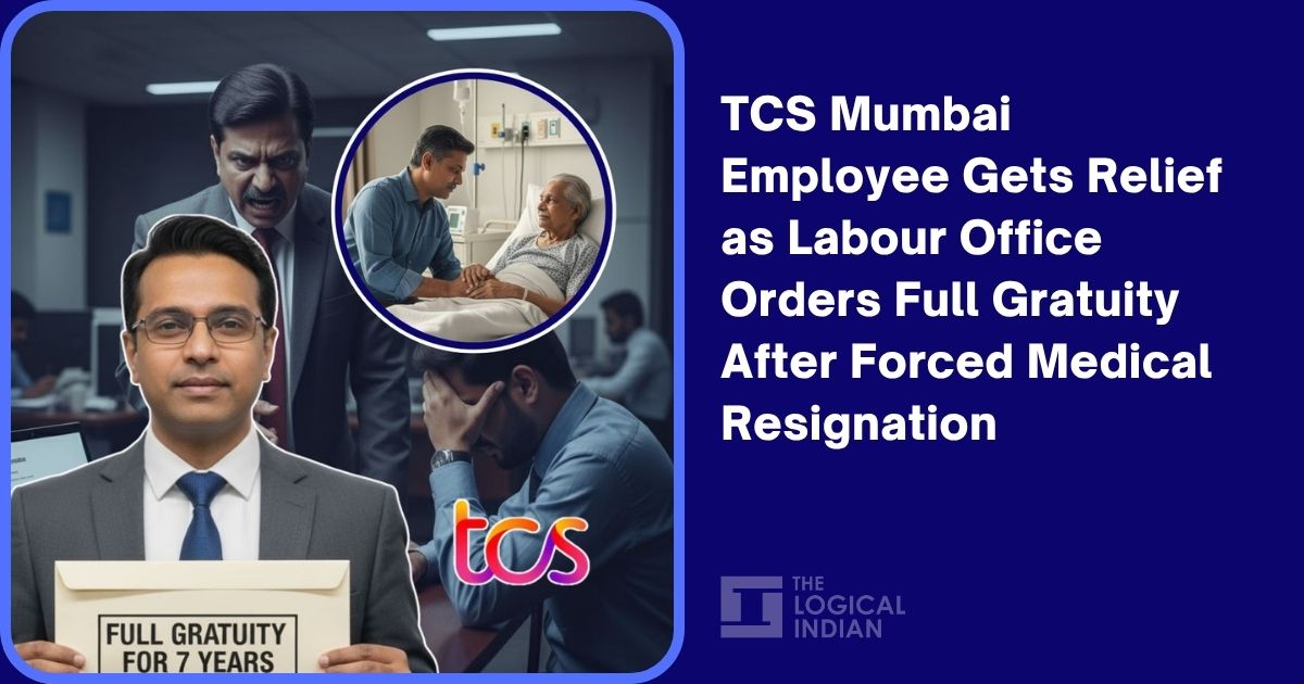 TCS Mumbai Employee Gets Relief as Labour Office Orders Full Gratuity ...
