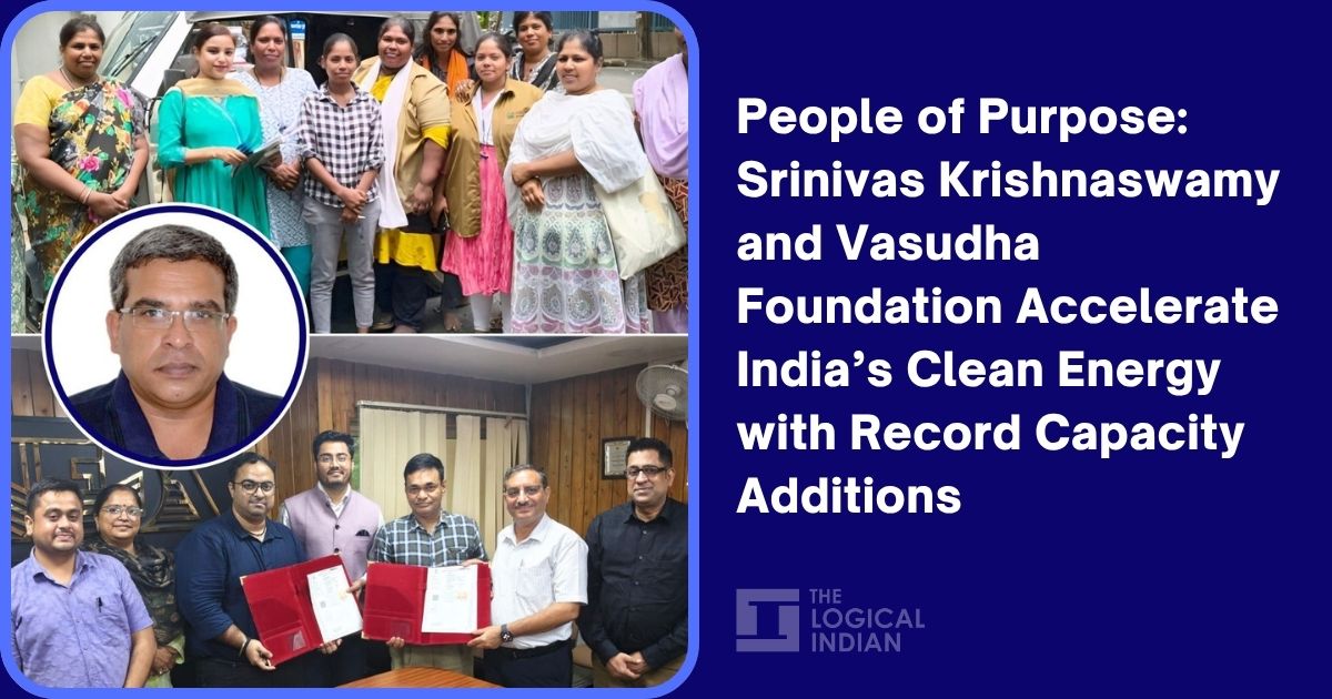 People of Purpose: Srinivas Krishnaswamy and Vasudha Foundation ...