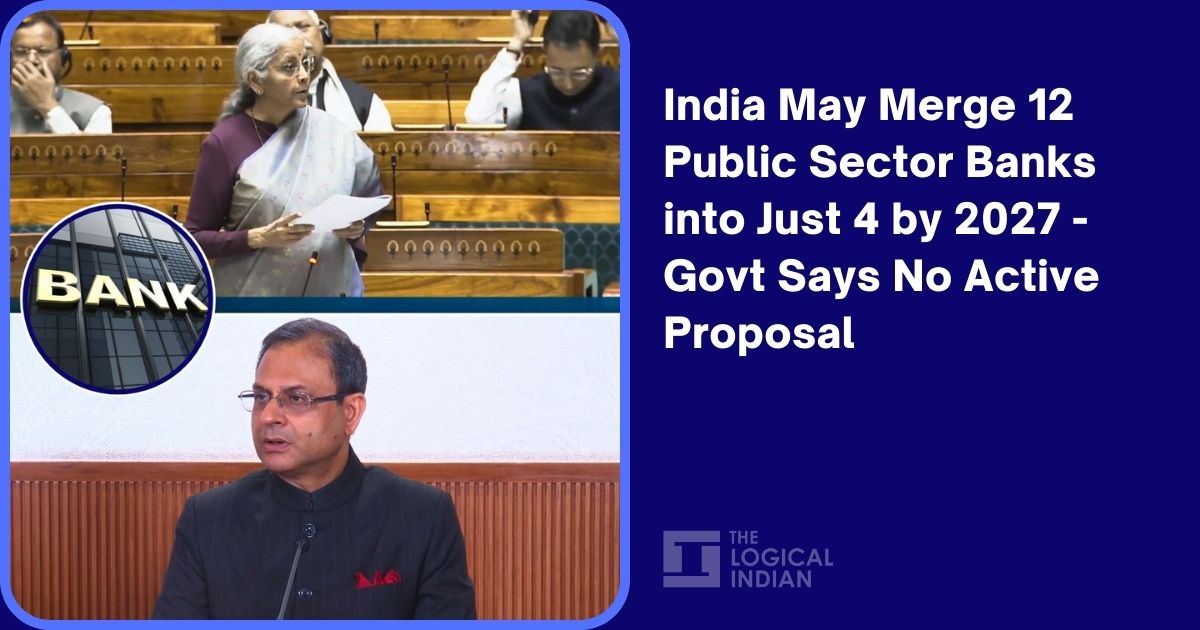India May Merge 12 Public Sector Banks into Just 4 by 2027 - Govt Says ...