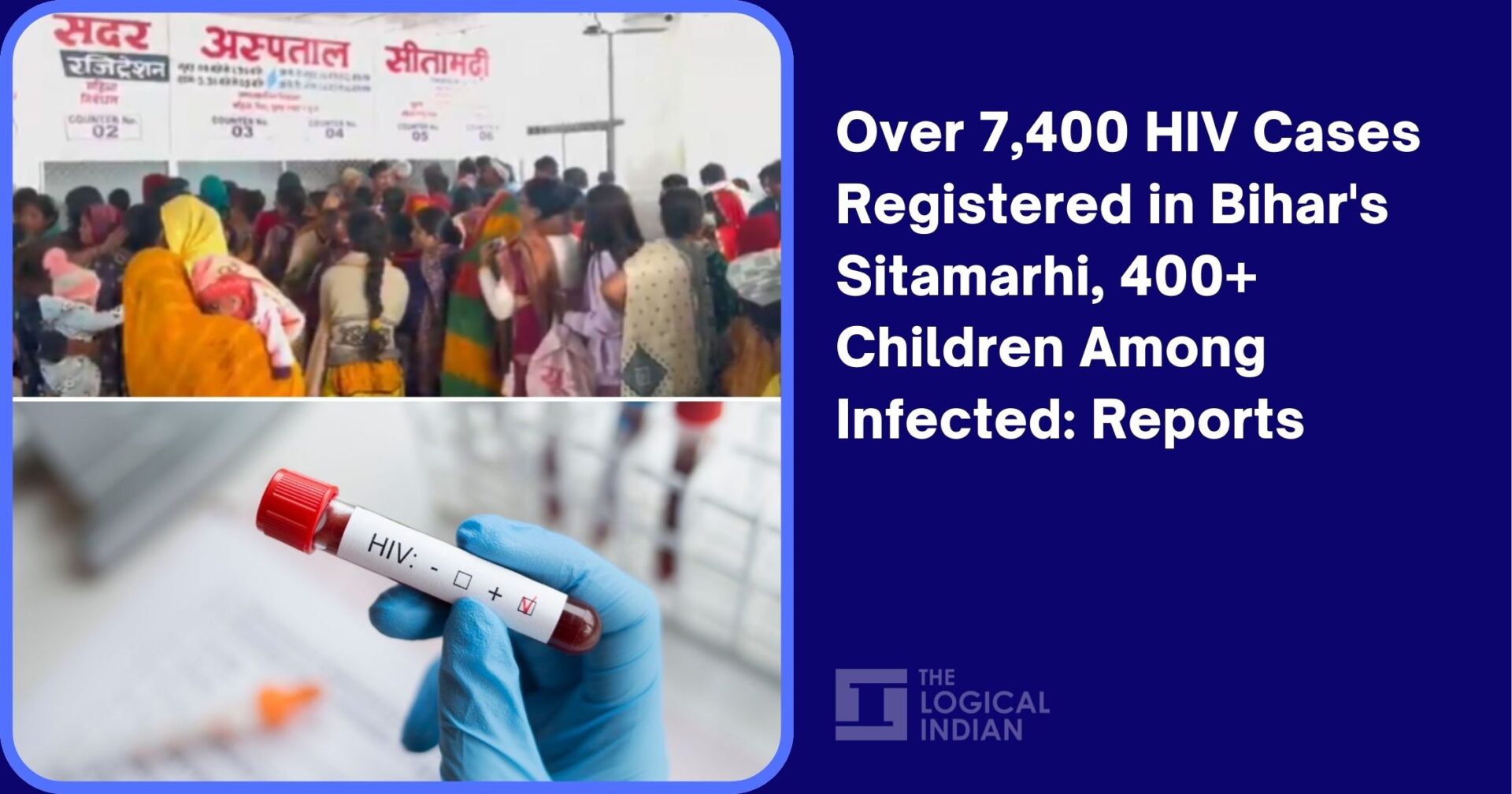Over 7,400 HIV Cases Registered in Bihar's Sitamarhi, 400+ Children ...