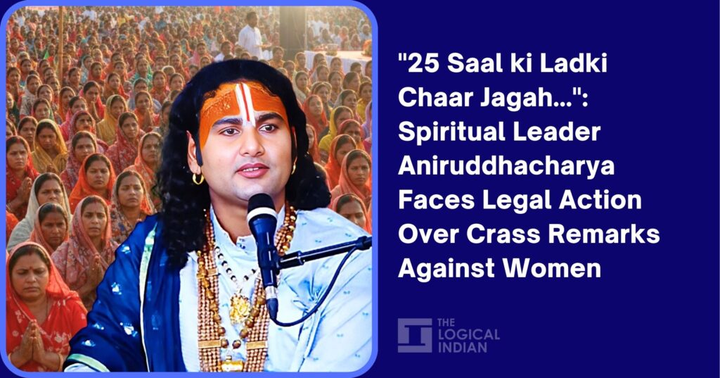 "25 Saal ki Ladki Chaar Jagah...": Spiritual Leader Aniruddhacharya ...